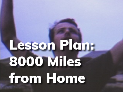 8000 Miles from Home (Gr 7 and 9)